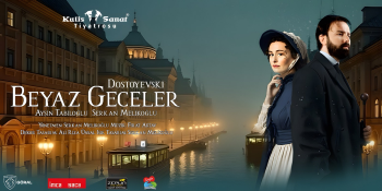 Actividi | Beyaz Geceler | kulissanattiyatrosu