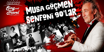 Actividi | Musa Göçmen Senfoni 90’lar | musagocmensenfoni